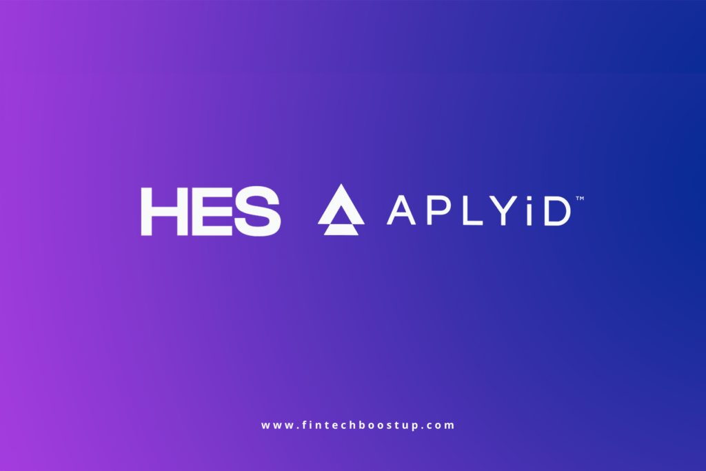 HES Fintech and APLYiD Join Forces to Enhance Customer Onboarding for ...