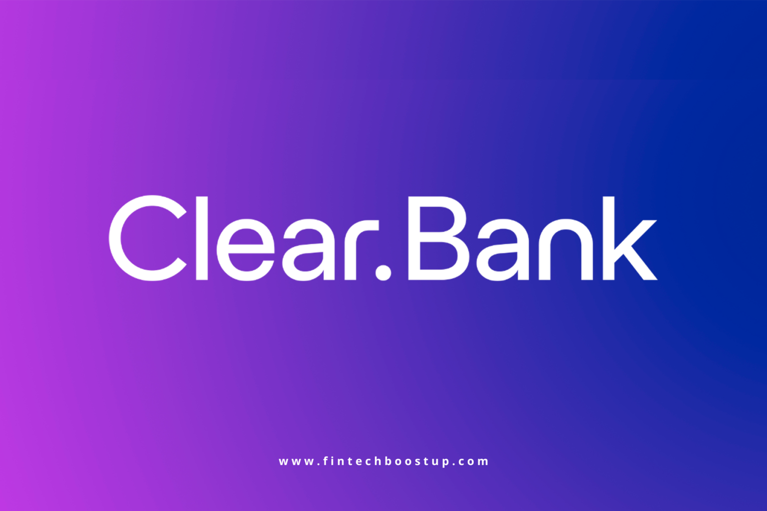 ClearBank Secures Dutch Banking Licence